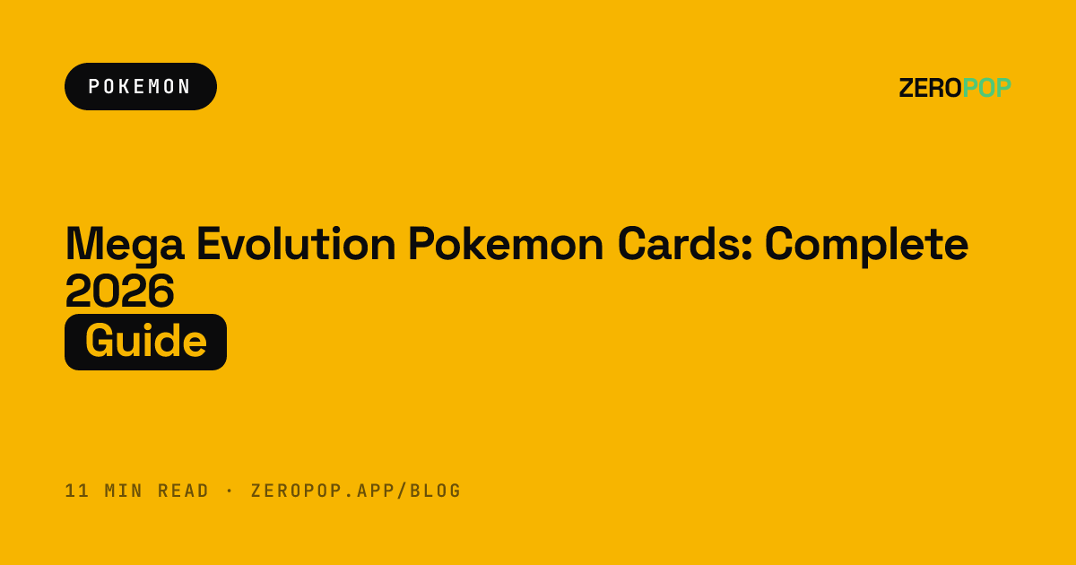 Mega Evolution Pokemon Cards: Complete 2026 Guide | ZeroPop